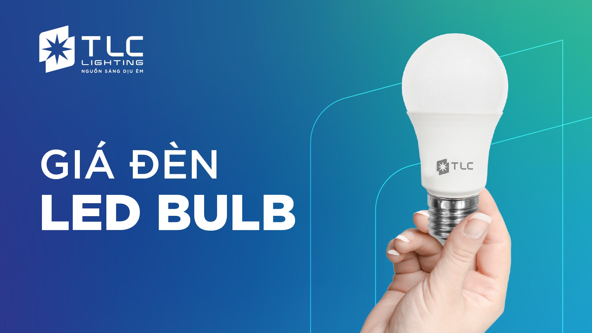 Tham khảo báo giá đèn LED Bulb TLC LIGHTING
